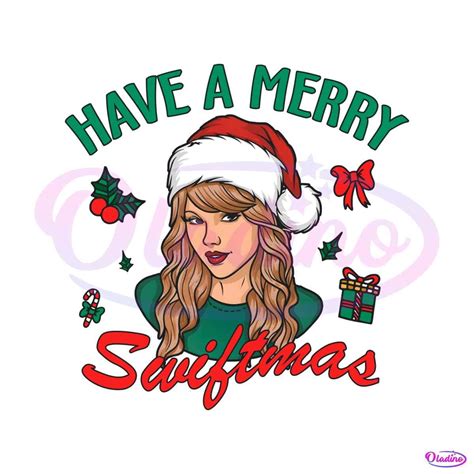 Have A Merry Swiftmas Png Oladino