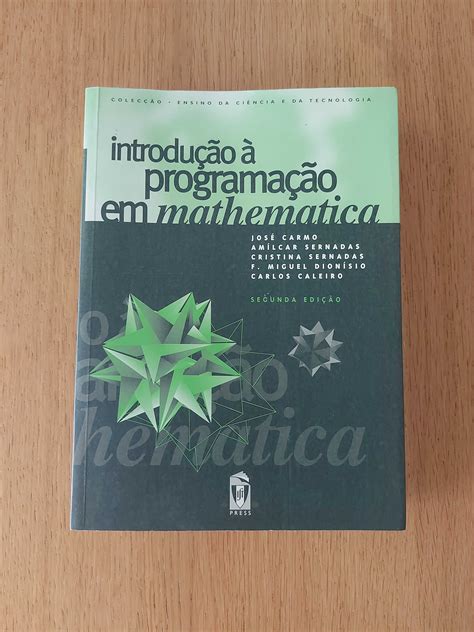 Introdução à Programação Em Mathematica Algés Linda A Velha E Cruz