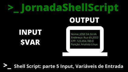 Shell Script Input Variáveis de Entrada RunbookBR