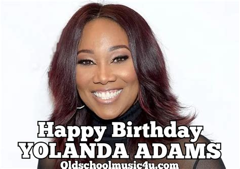 Special Happy Birthday Yolanda Adams Born August 27 1961 Birthplace