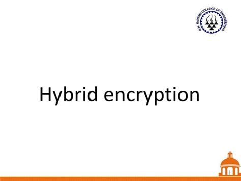 Hybrid Encryption Ppt