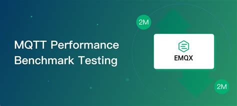 mqtt performance benchmark testing emqx single node supports 2m