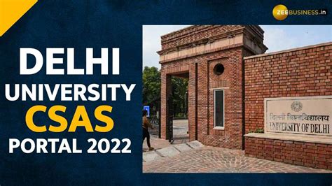 Du Admission 2022 Through Csas What Students Should Know Zee Business