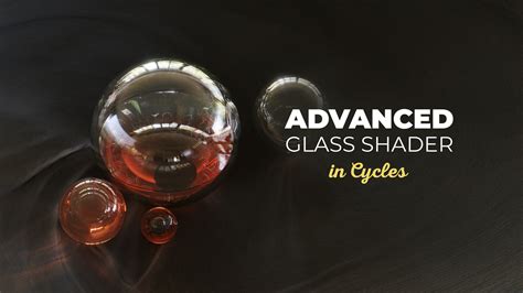 Advanced Glass Shader In Cycles Blender Tutorial • Creative Shrimp
