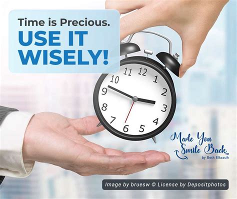 Time Is Precious Use It Wisely