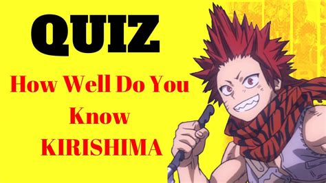 Quiz How Well Do You Know Eijiro Kirishima Youtube