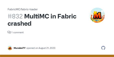 multimc in fabric crashed · issue 832 · fabricmc fabric loader · github
