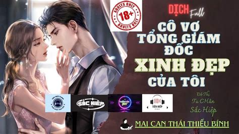 Tập 02 Cô Vợ Tổng Giám Đốc Xinh Đẹp Của Tôi Mai Can Thái Thiếu Bính
