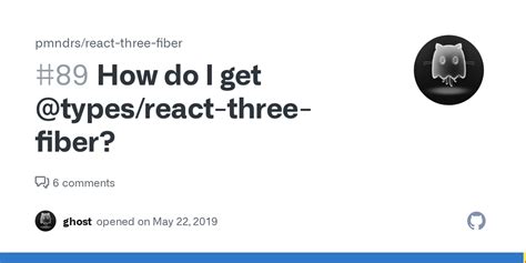 How Do I Get Types React Three Fiber Issue Pmndrs React Three Fiber GitHub