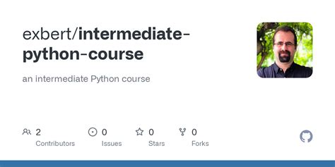 GitHub Exbert Intermediate Python Course An Intermediate Python Course