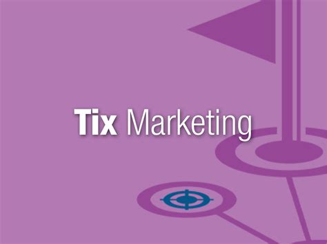 Tix Marketing C2p Central