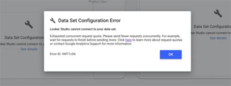Looker Studio Is Unable To Connect To Your Dataset For Reasons