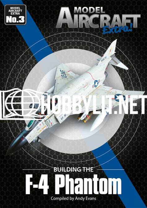 Building The F 4 Phantom Model Aircraft Extra Series No 4 Download