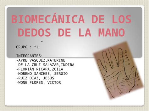 Pptx Biomecanica De Los Dedos De La Manoo Dokumen Tips