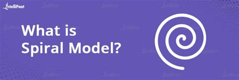 Spiral Model In Software Engineering What Is It Intellipaat
