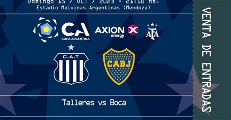Así Se Venden Las Entradas Para Talleres Vs Boca Por Copa Argentina