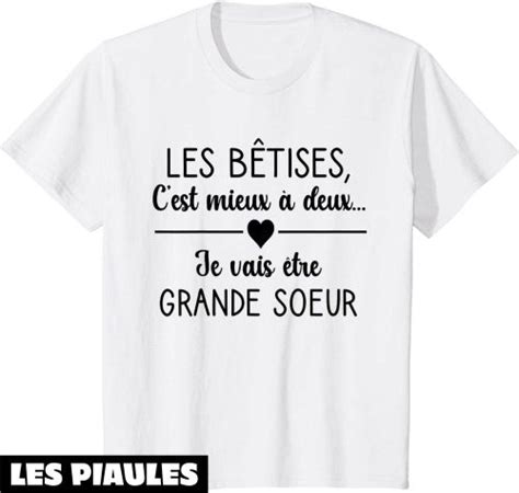 T Shirt Je Vais Etre Grande Soeur Enfant Future Grande Sour 2025 Je