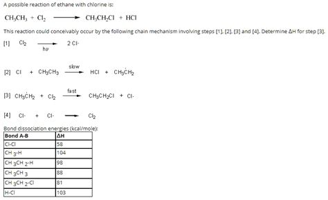 SOLVED: Possible reaction of ethane with chlorine is: CH3CH3 + Cl2 ...