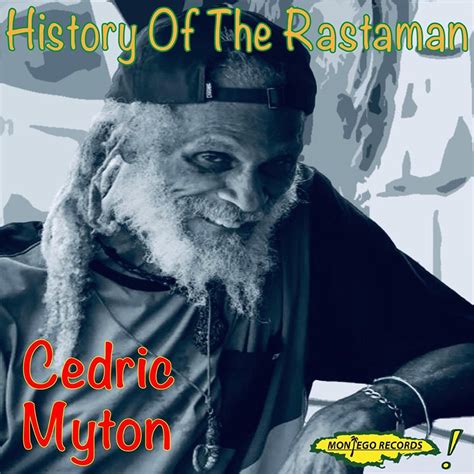 Release Cedric Myton History Of The Rastaman