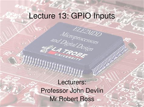 PPT Lecture GPIO Inputs PowerPoint Presentation Free Download ID