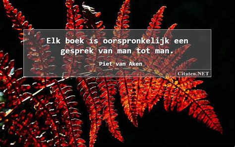 337 Citaten Met Boek Citaten Quotes Uitspraken En Wijsheden