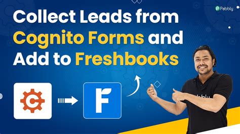 Automate Your Workflow Cognito Forms And Freshbooks Integration Using Pabbly Connect Pabbly