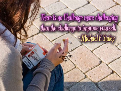 Quotes About Challenging Yourself Quotesgram