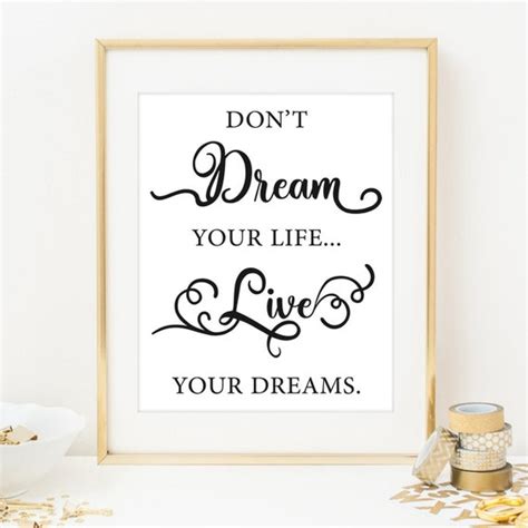 Dont Dream Your Life Live Your Dreams Digital Print Etsy