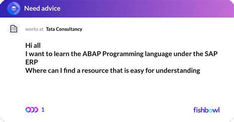 Hi All I Want To Learn The ABAP Programming Langu Fishbowl