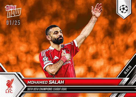 Mohamed Salah 2025 26 Ucl Topps Now® Card 114 Pr 2573