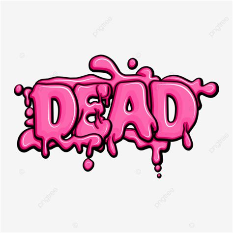 Dead Text With Splash Vector Dead Splash Text Png And Vector With