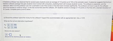 Solved A Statistics Professor Has Observed That For Several