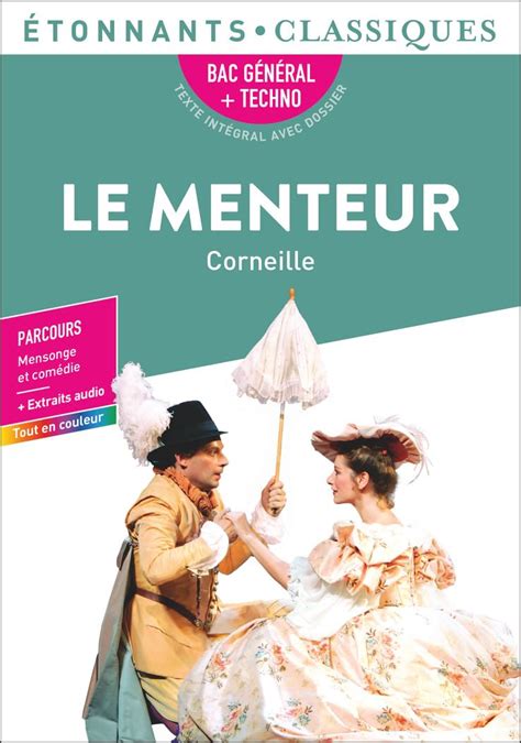 Amazon fr Le Menteur Corneille Bac de français 2025 1ères