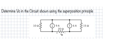 Solved Determine Vo In The Circuit Shown Using The