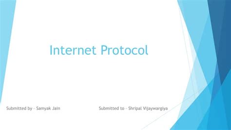 Internet Protocolsamyak Jain 25014pptx