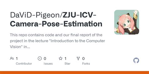 Github David Pigeon Zju Icv Camera Pose Estimation This Repo Contains Code And Our Final