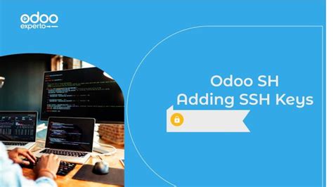 Odoo Sh 🔐 Adding Ssh Keys Copia Transfiere Descarga Ficheros Juan Carlos Montoya