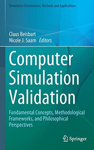 Computer Simulation Validation Fundamental Concepts Methodological