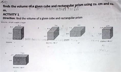 Finds The Volume Of A Given Cube And Rectangular Prism Using