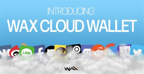 Wax Introduces The Wax Cloud Wallet Eos Go News