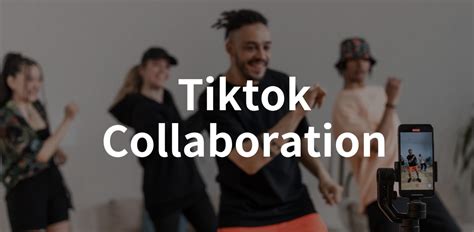 How To Collaborate With Other TikTok Influencers Portaly