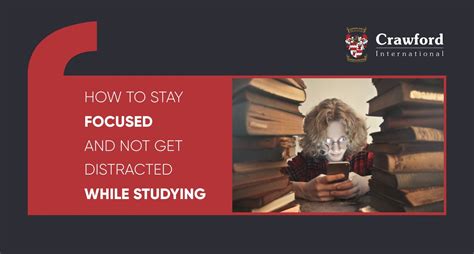 How To Stay Focused And Not Get Distracted While Studying
