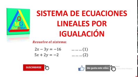 Sistema De Ecuaciones 2x2 Igualacion Slingo