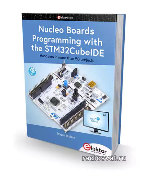 Nucleo Boards Programming With The Stm32cubeide Hands On In More Than