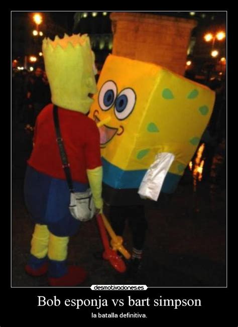 Bob Esponja Vs Bart Simpson Desmotivaciones