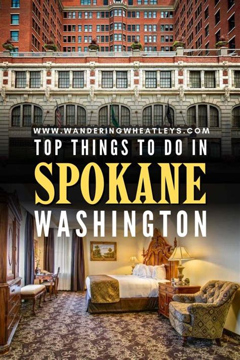 The 15 Best Things To Do In Spokane Washington Wandering Wheatleys