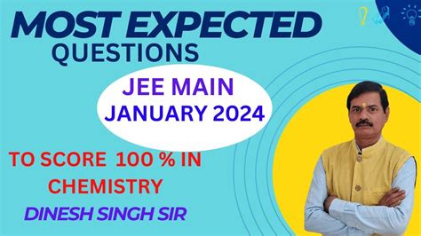 Most Expected Questions Lecture 7 Jee Main January 2024 Iit Jee Neet 2024 Youtube