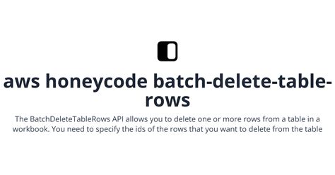 Aws Honeycode Batch Delete Table Rows Fig
