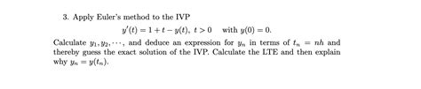 Solved Apply Euler S Method To The IVP Y T Ty T T Chegg