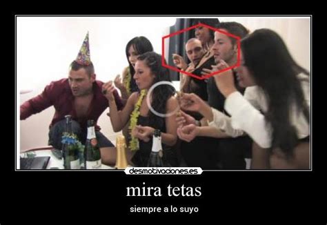 Mira Tetas Desmotivaciones